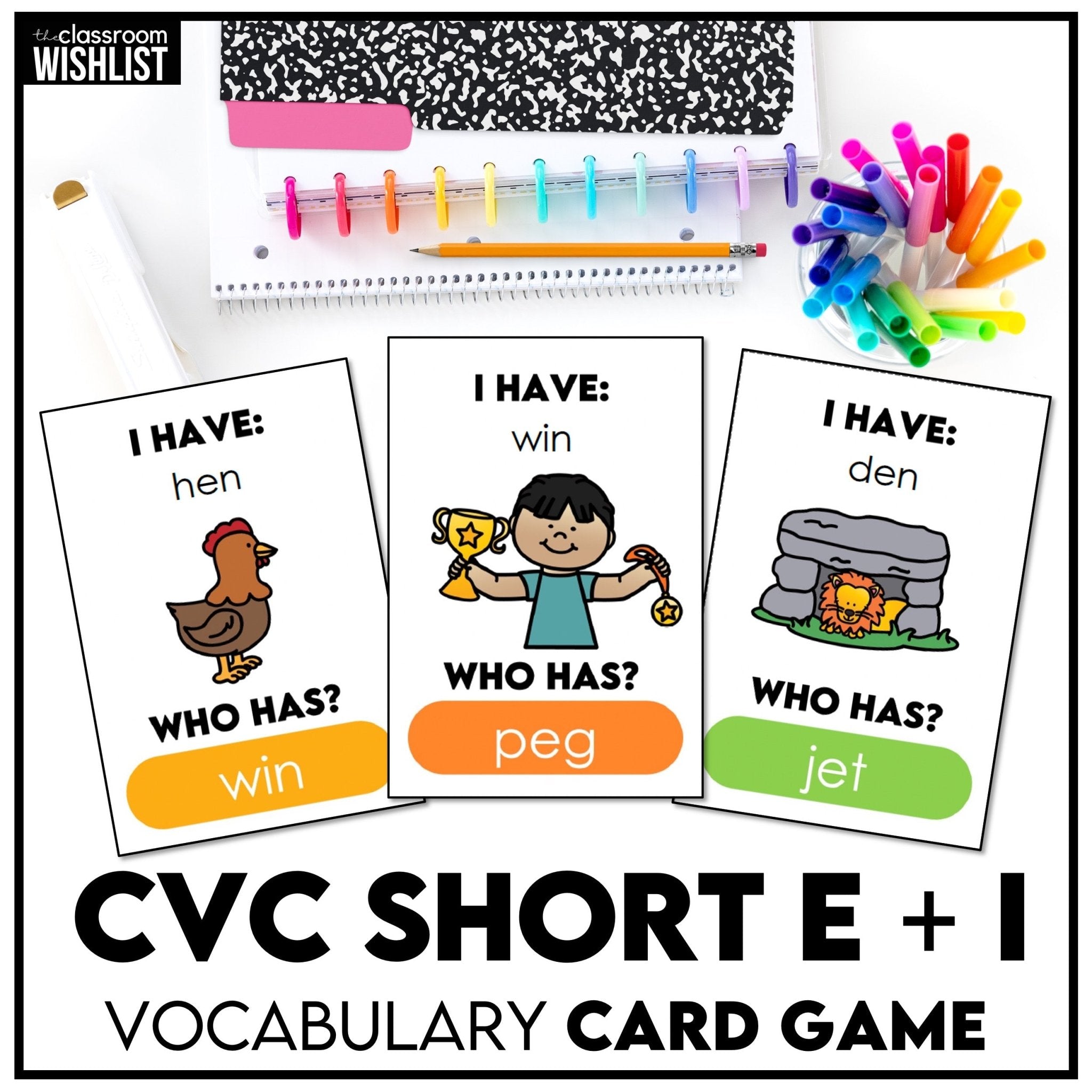 CVC Short E and I - Card Game, I HAVE, WHO HAS? | CVC Words