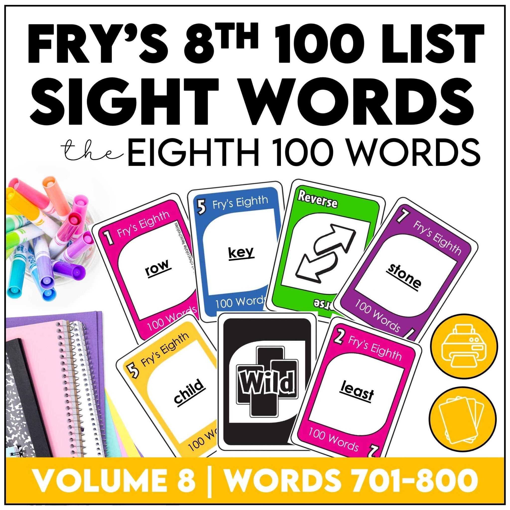Fry's Sight Words Uno Style Card Game - 8th Hundred
