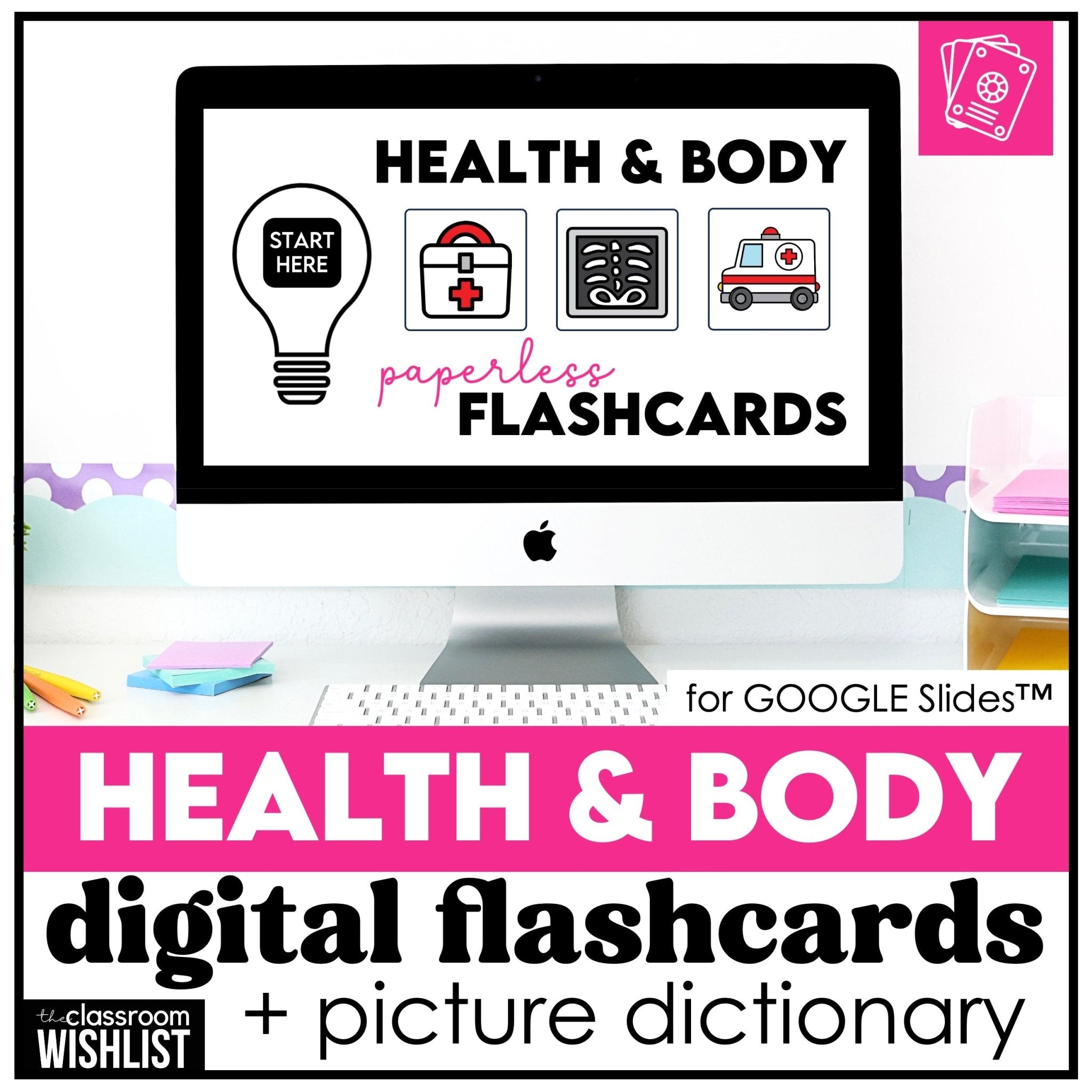 Health & Body Google Slide™ Flash Cards Picture Dictionary