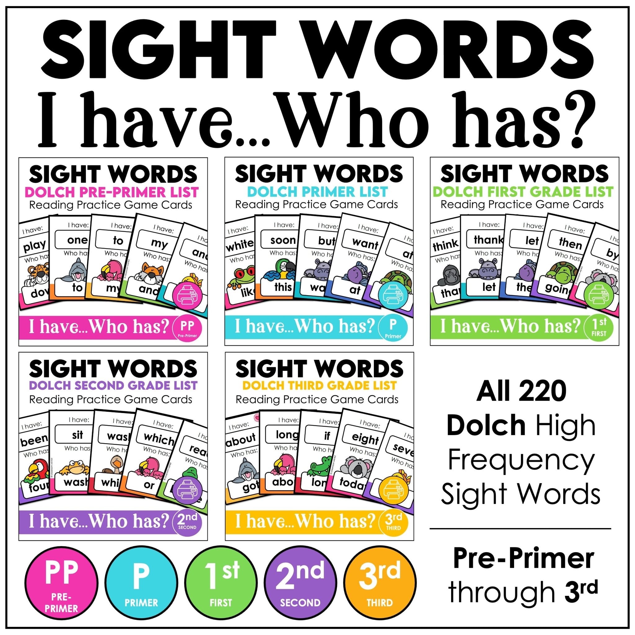 Dolch Sight Words I Have Who Has Games Bundle
