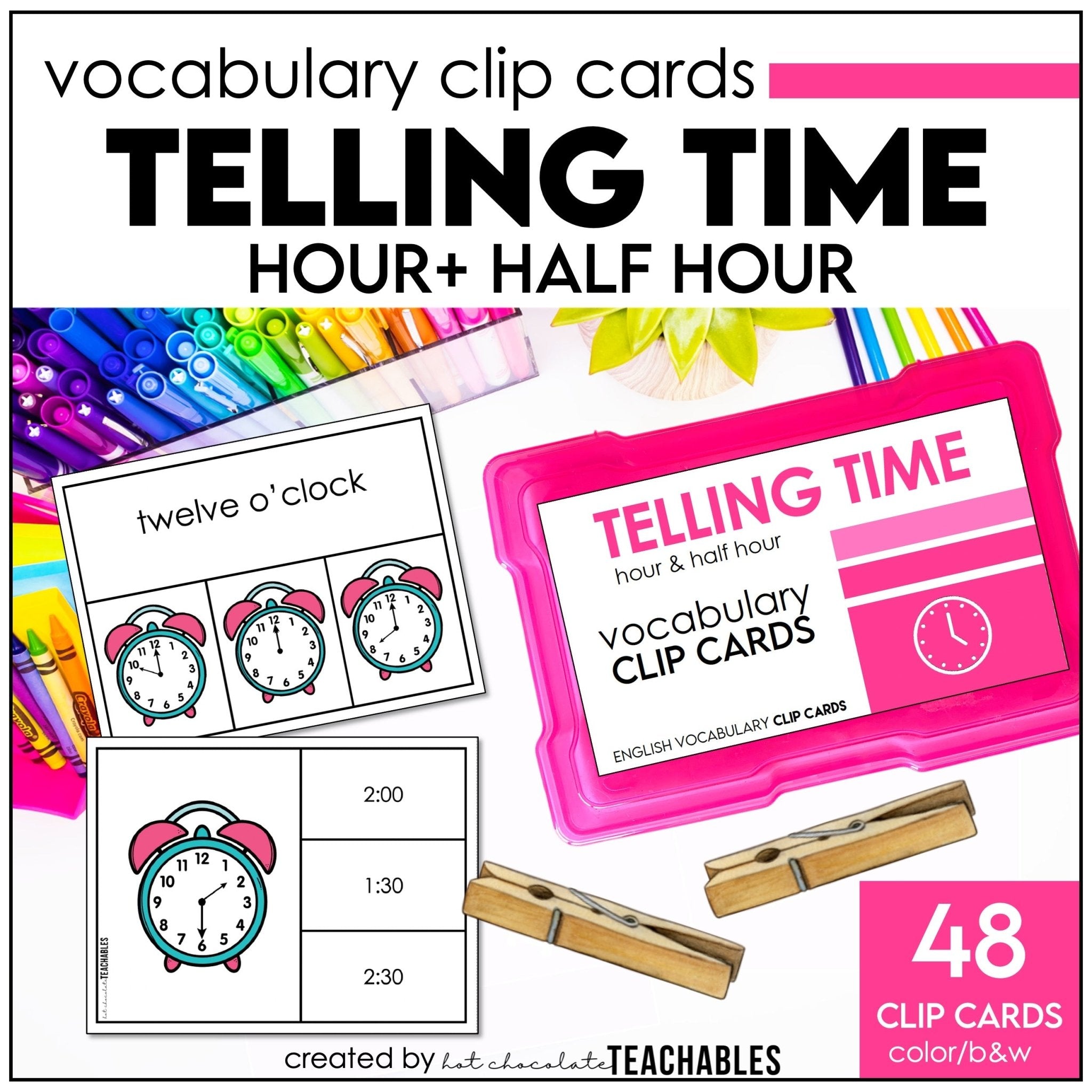 Telling Time to the Hour & Half Past Vocabulary CLIP CARDS