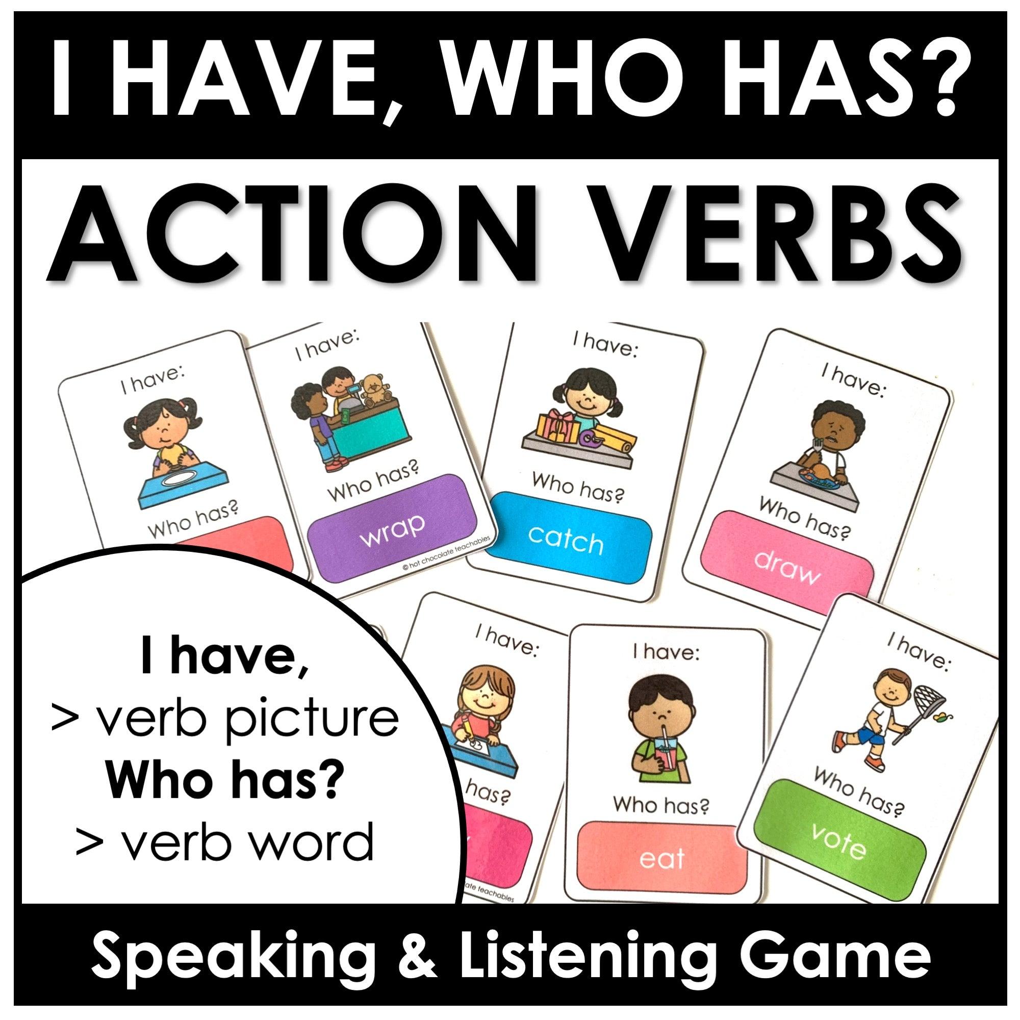 Action Verbs - I have, Who has? Card Game for ESL / EFL /ELL
