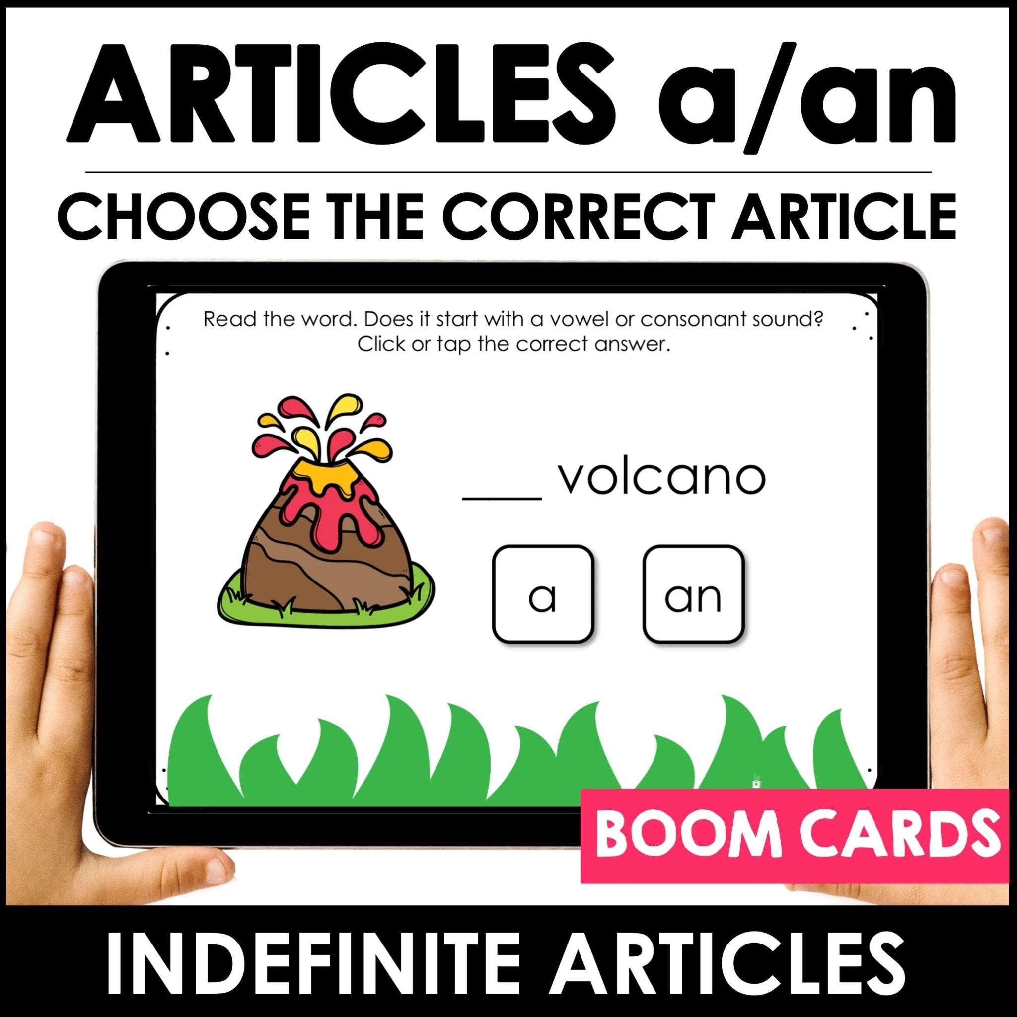 Articles A or AN? BOOM CARDS | Indefinite Articles