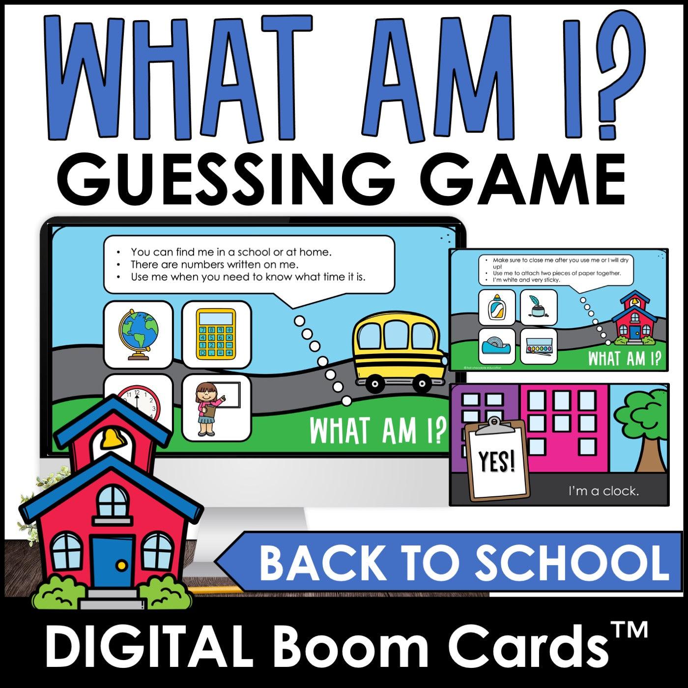 Back To School : What am I? ESL Vocabulary Guessing Game