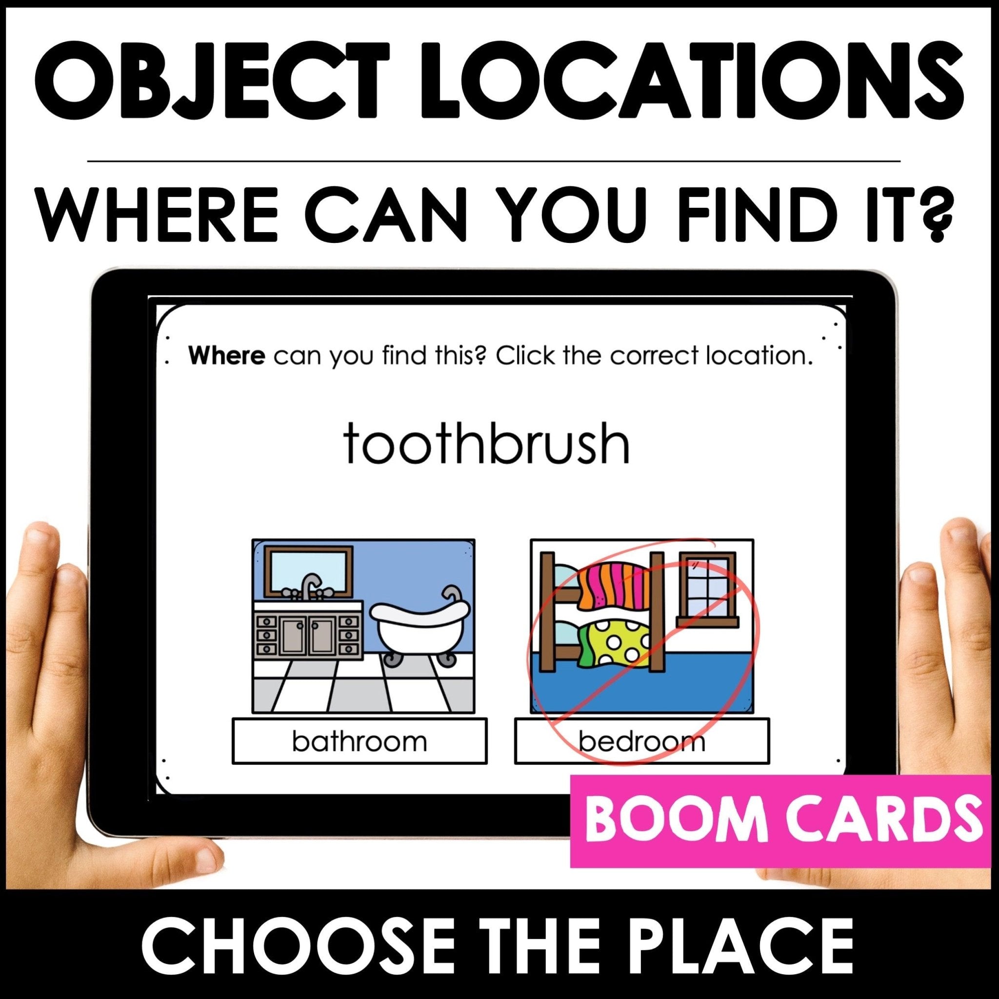 Object Locations : Where is it? - Boom Cards – Hot Chocolate Teachables