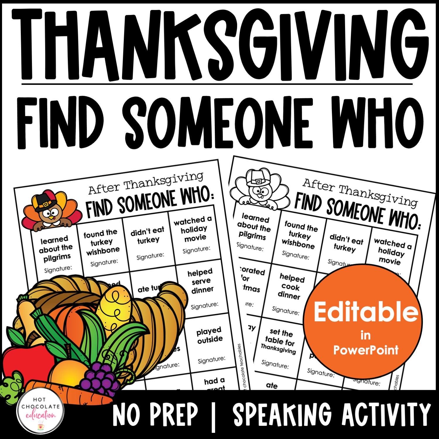 Thanksgiving Find Someone Who - Speaking Activity - Editable