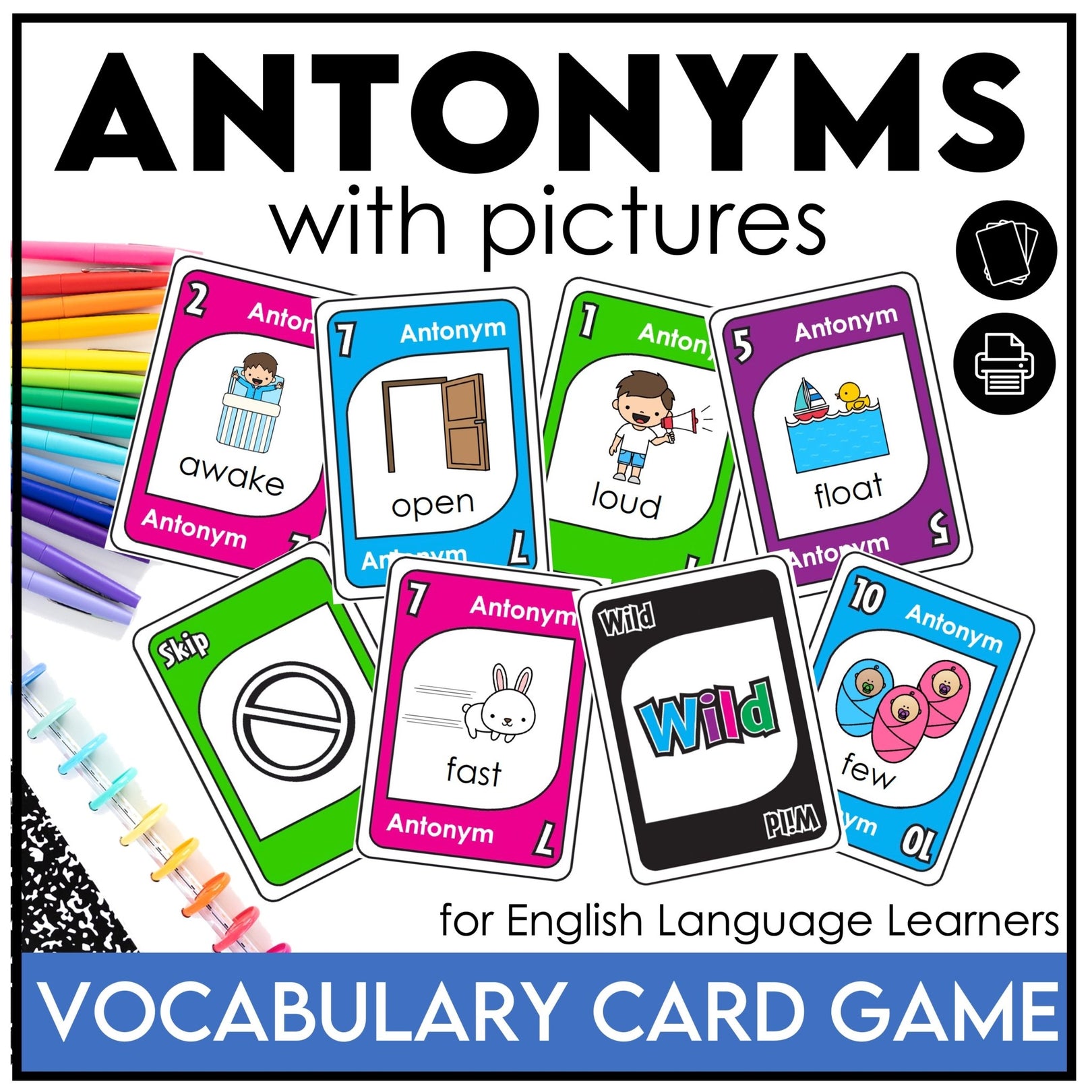Antonyms | Opposites : Vocabulary Building Card Game