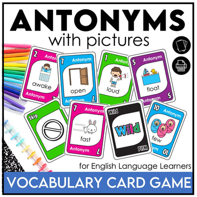 Antonyms | Opposites : Vocabulary Building Card Game