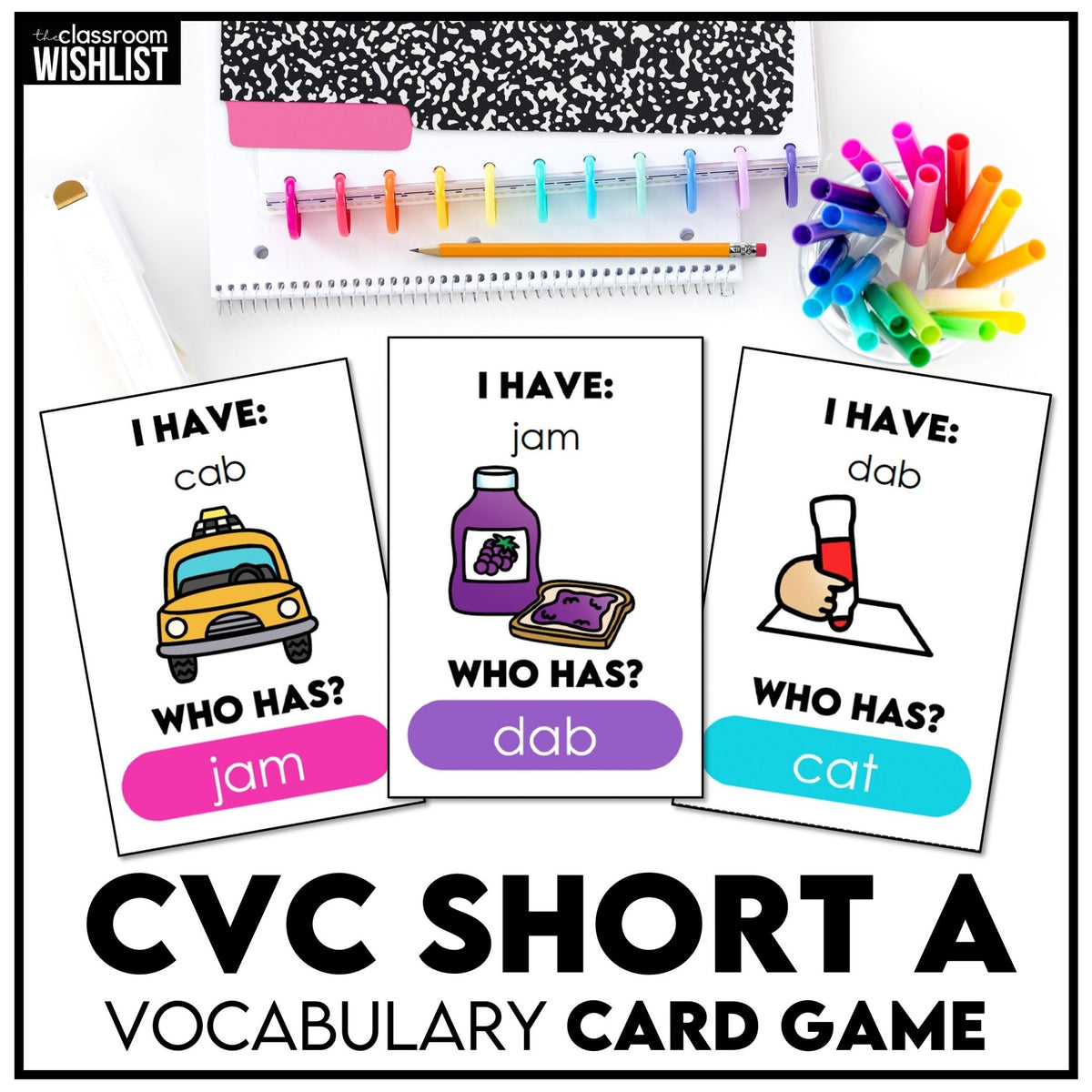 CVC Short A - I Have, Who Has? Card Game | Phonics & Vocabulary Practi ...