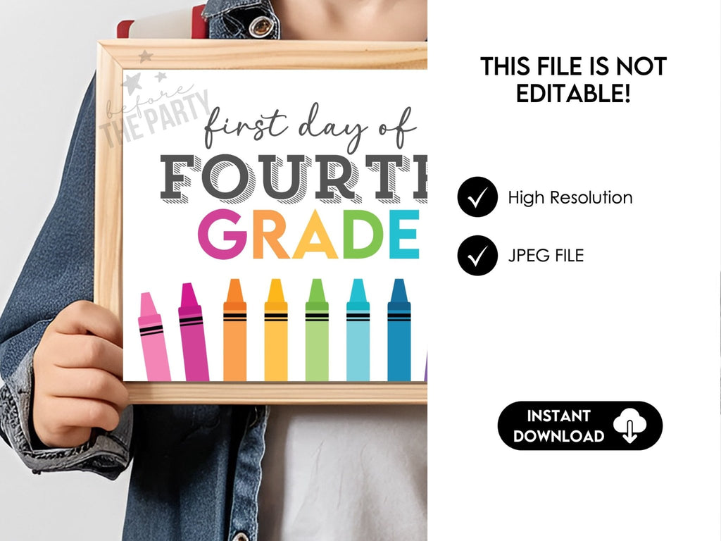 First Day Day of FOURTH Grade, Back to School School Signs for 4th Gra ...