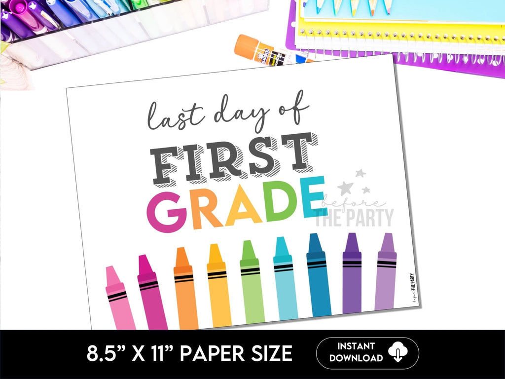 Last Day of First Grade Sign, End of the Year School Signs for 1st Gra ...