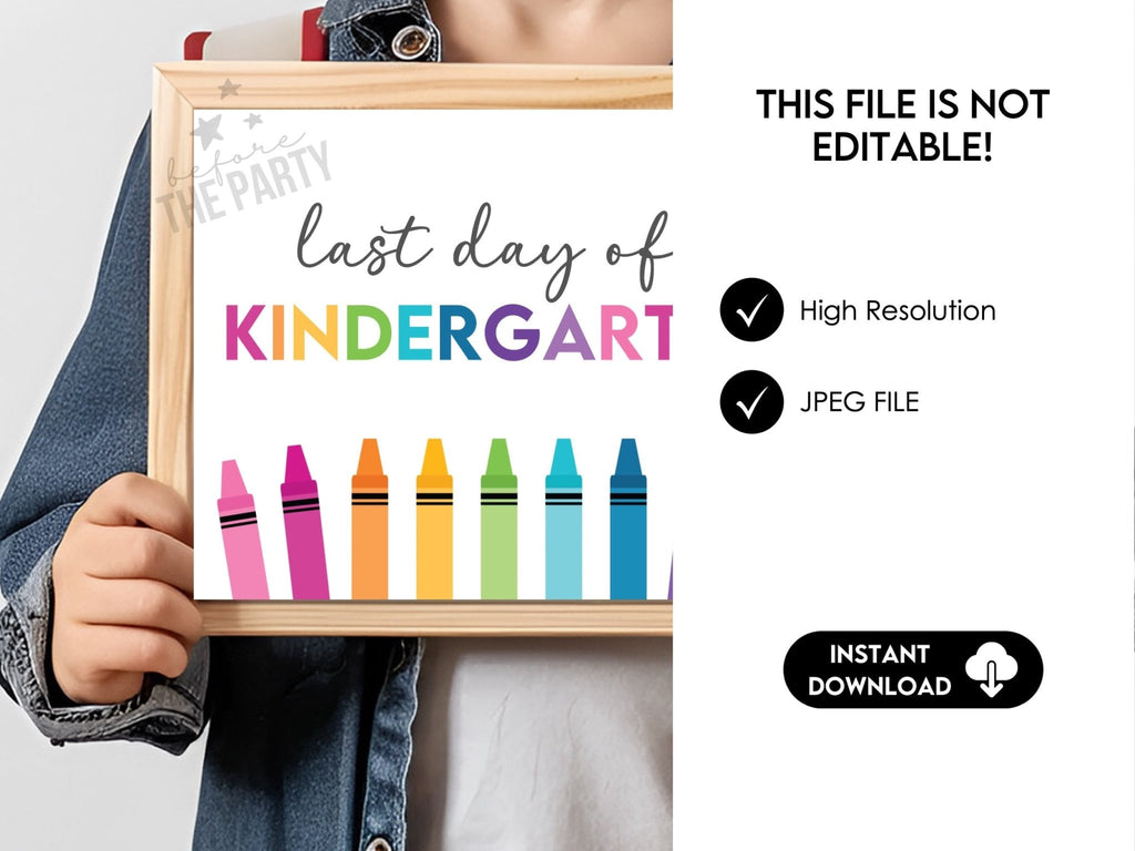 Last Day of Kindergarten Sign, End of the Year School Signs – Hot ...