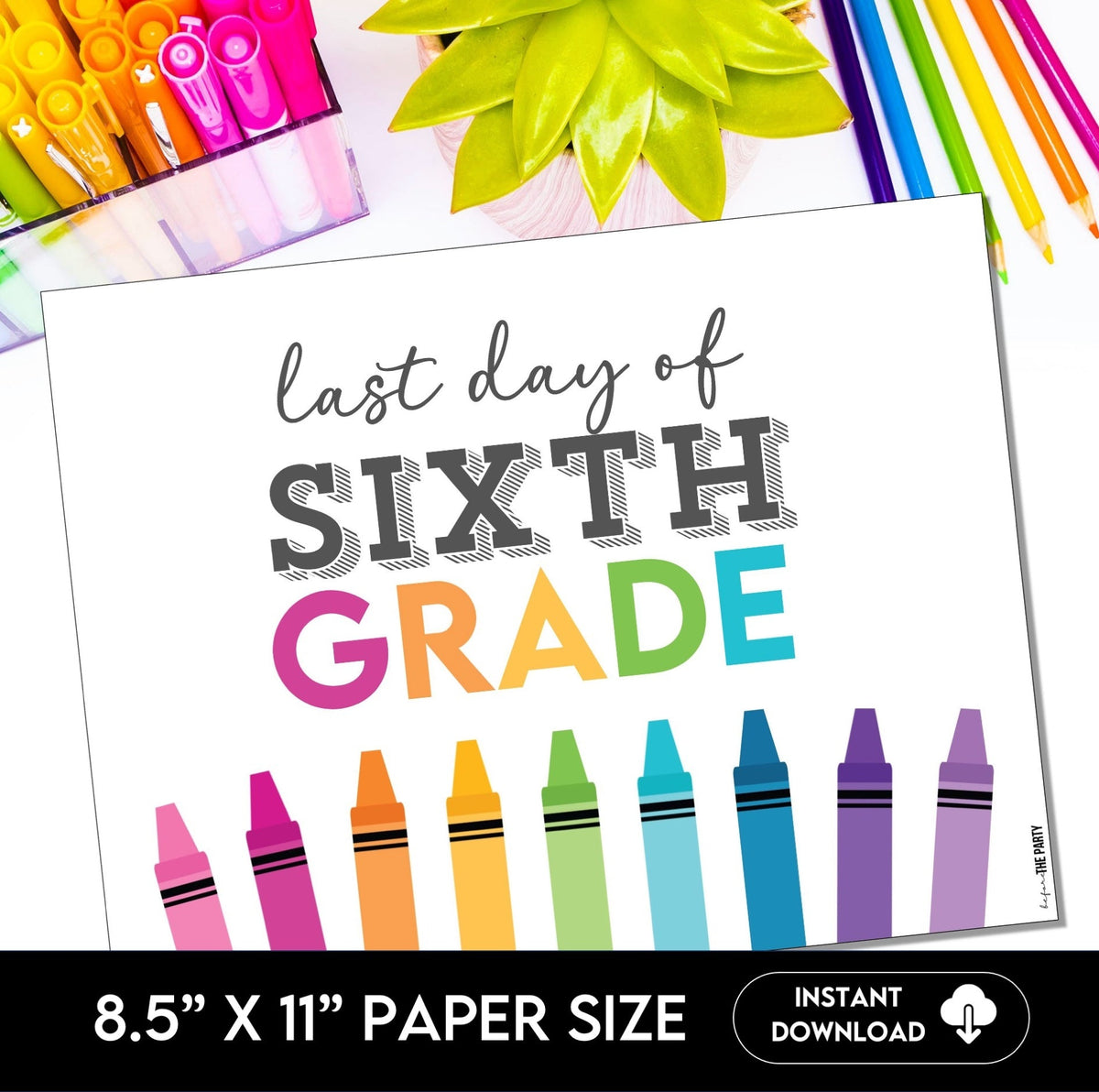 Last Day of Sixth Grade Sign, End of the Year School Signs for 6th Gra ...