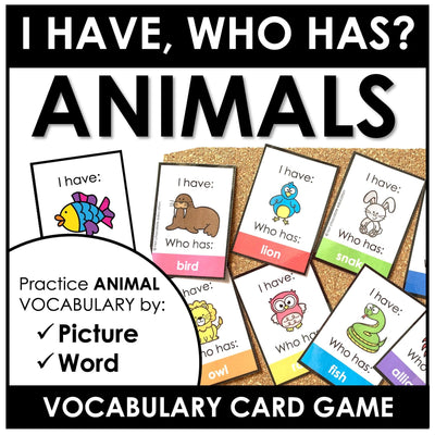 Animal Vocabulary Card Game: I have/Who has? – Hot Chocolate Teachables