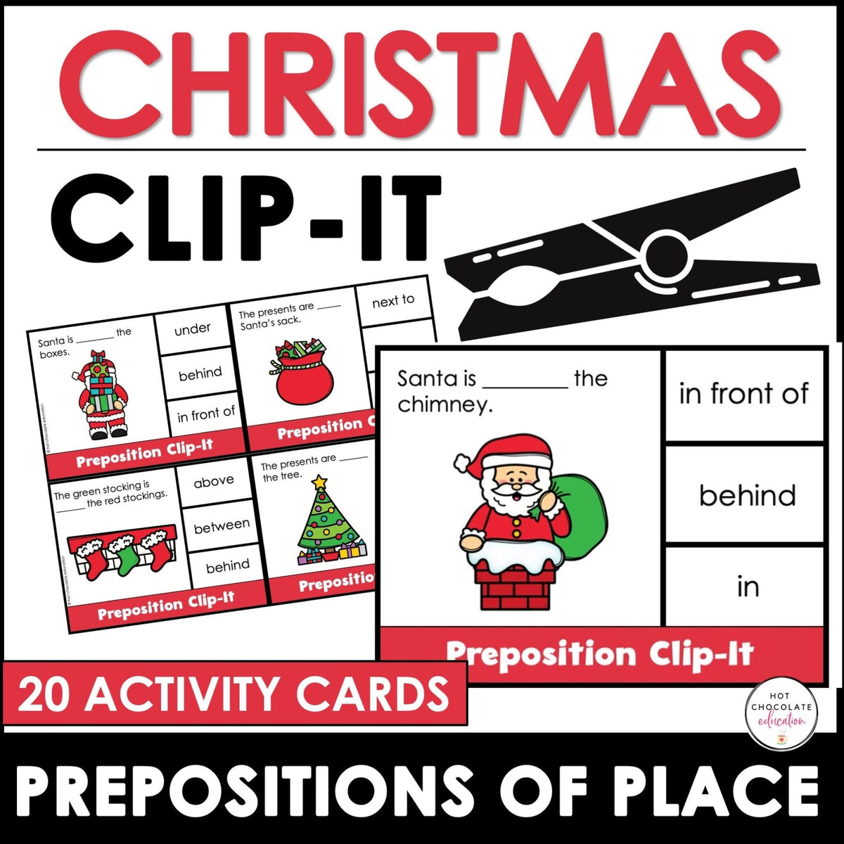 Christmas Prepositions of Location Activity Clip Cards – Hot Chocolate ...