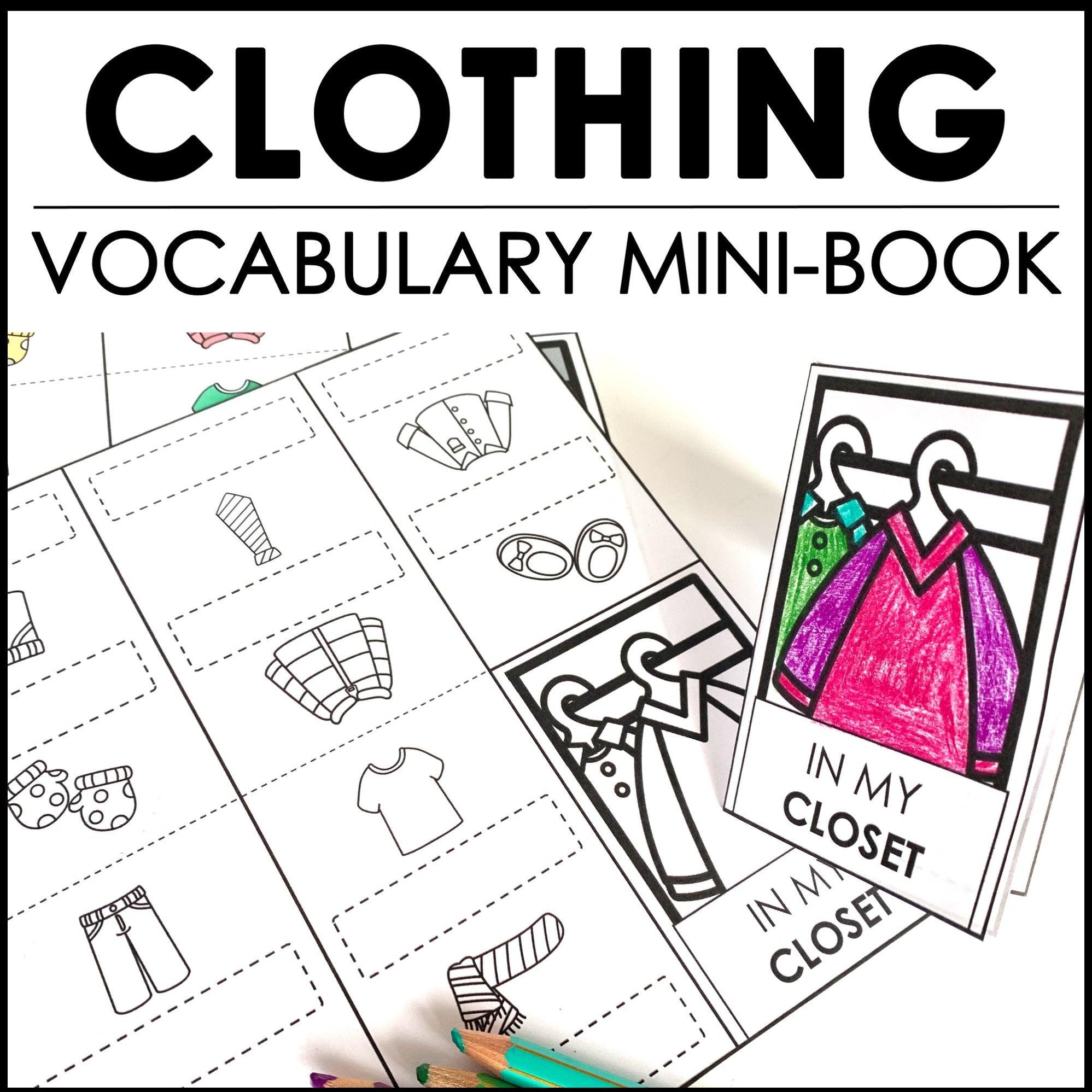 Clothing | Clothes Vocabulary Mini-Book | Picture Dictionary – Hot ...