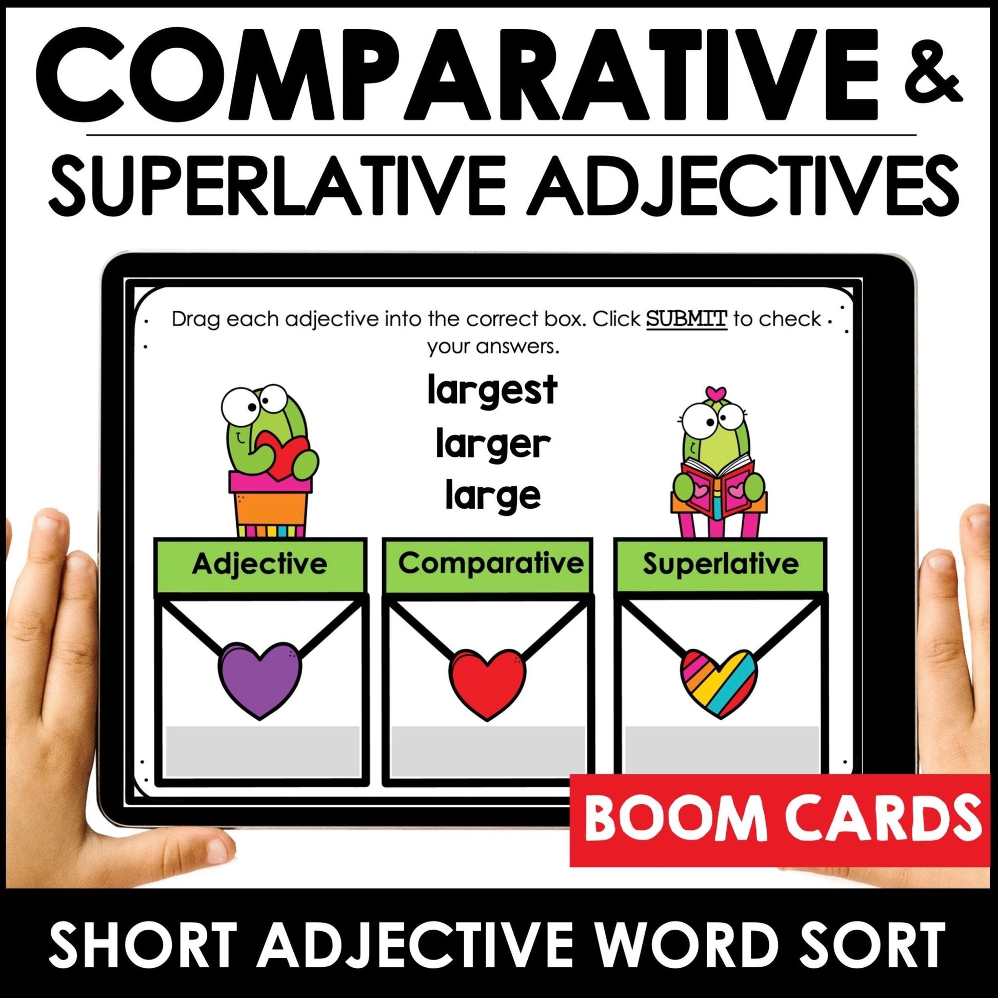 Short Adjectives Sort - Comparative & Superlative Boom Cards