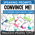 Convince Me - ESL Persuasive Speaking Card Activity