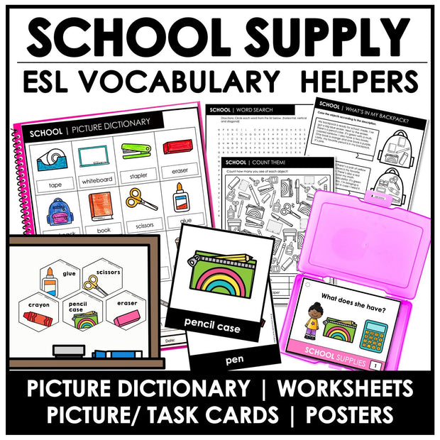 ESL School Supply Helpers: Dictionary, Worksheets & Posters