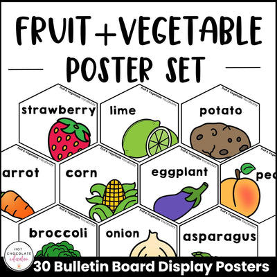 Fruit & Vegetable Posters | Classroom Decor – Hot Chocolate Teachables
