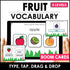 Fruit Vocabulary BOOM CARDS Interactive Digital Task Cards
