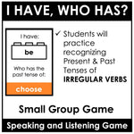 Past Simple Irregular Verbs Game: I have-Who has?