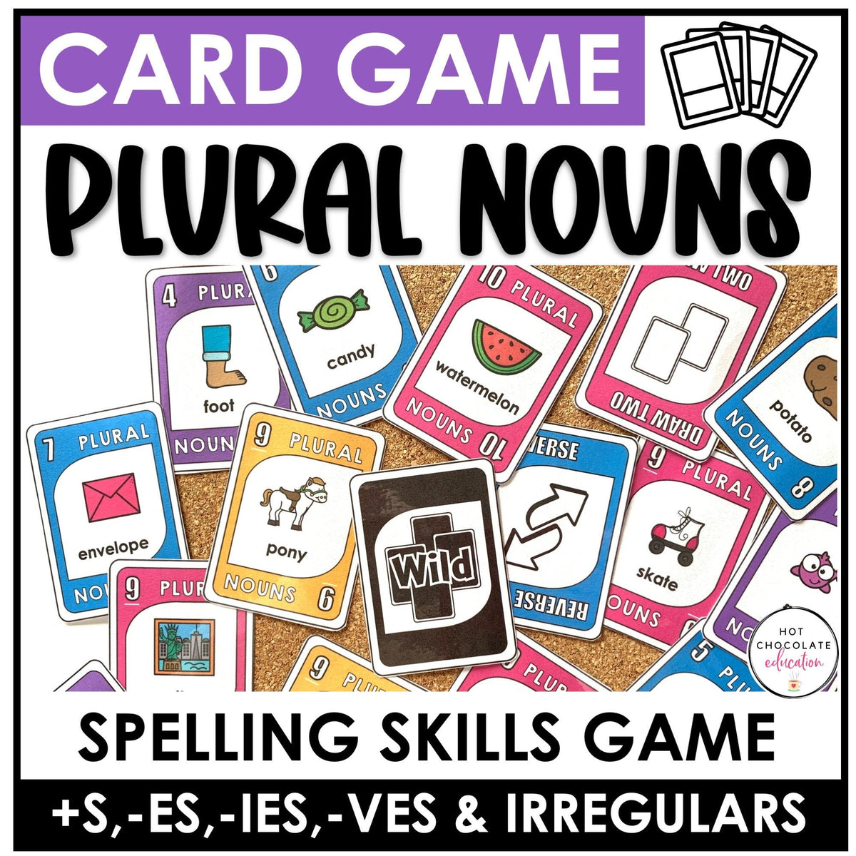 Plural Noun Endings Card Game - Master Irregulars! – Hot Chocolate ...