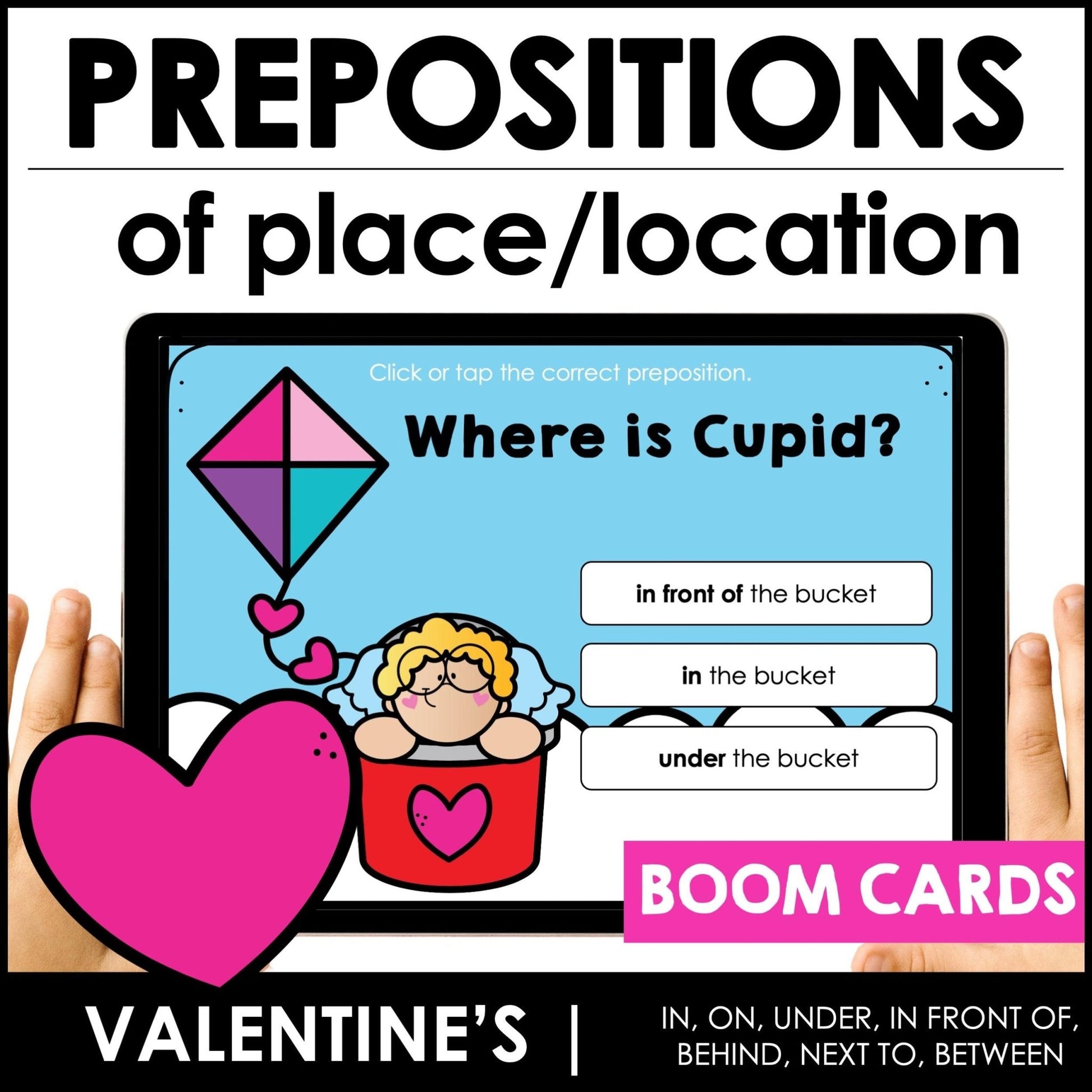 Prepositions of Place Boom Cards Valentine's Day Lesson