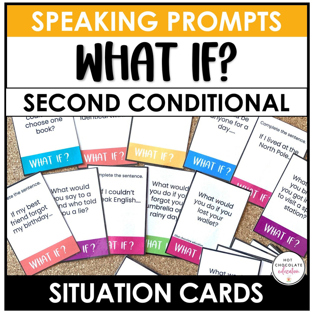 Second Conditional ESL Speaking Topic Discussion Prompts – Hot ...