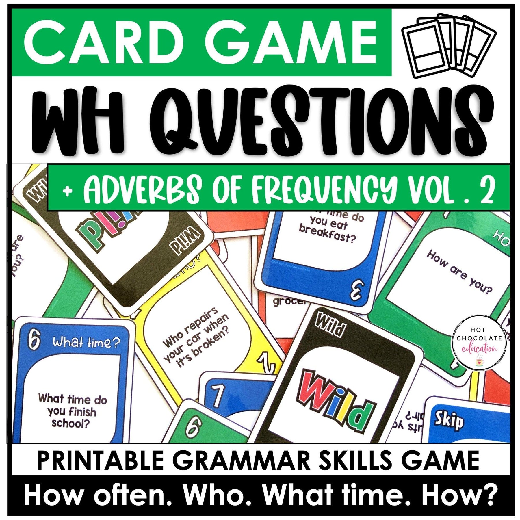 Practice using WH- Question Words - Hot Chocolate Teachables